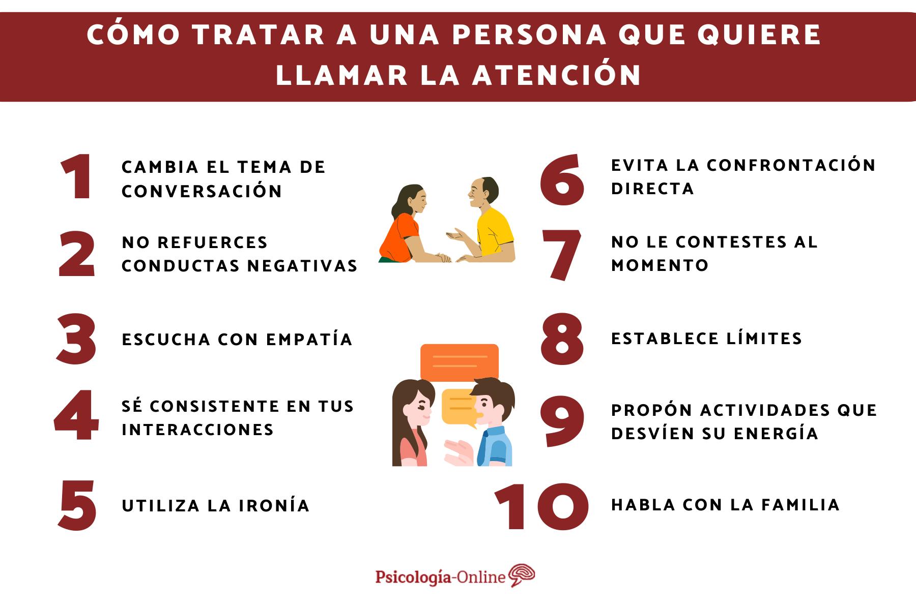Cómo tratar a una persona que quiere llamar la atención