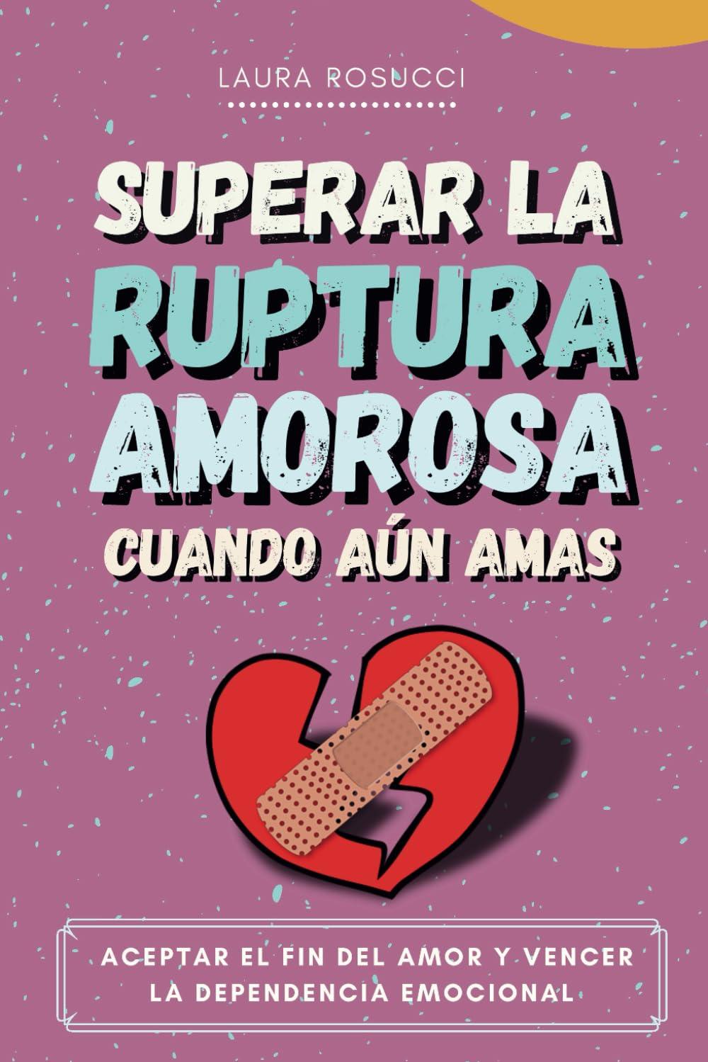 Los mejores libros para superar una ruptura amorosa para adolescentes